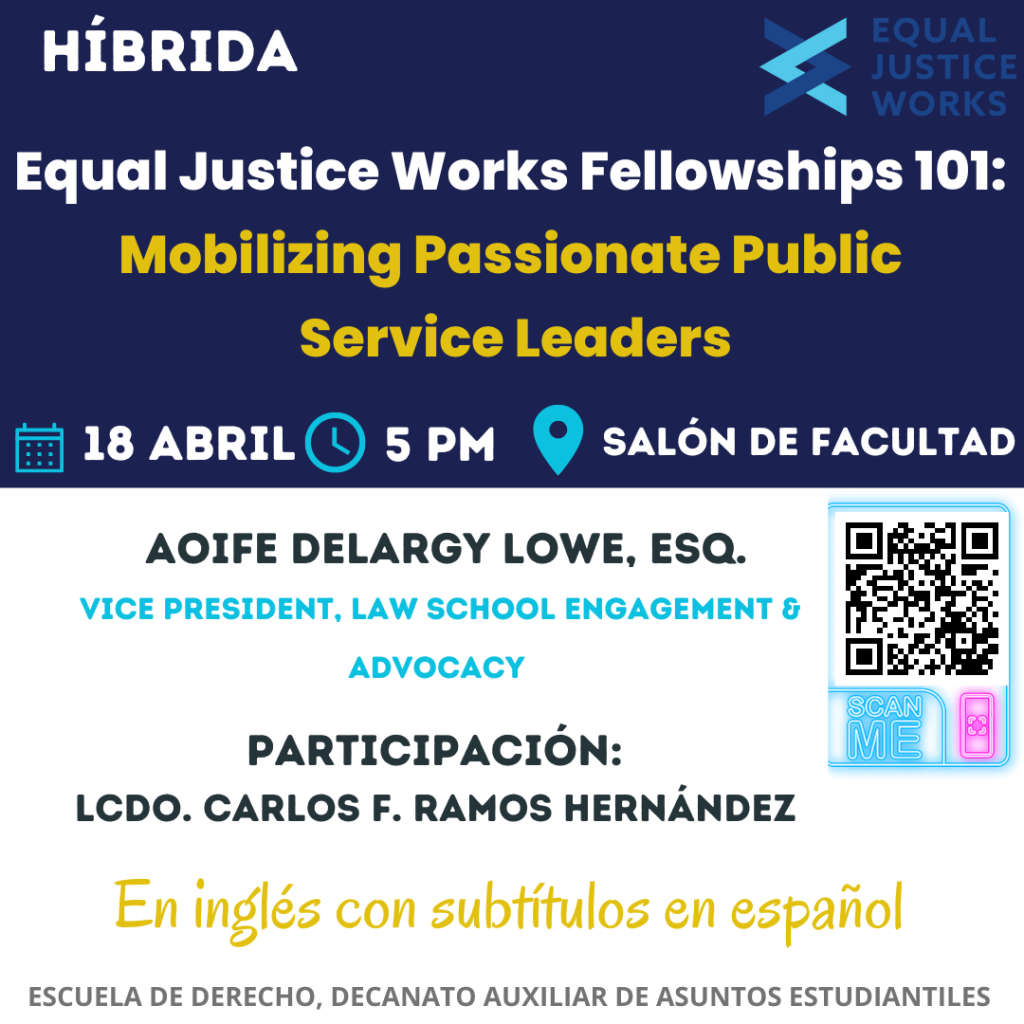 Equal Justice Works Fellowships 101: Mobilizing Passionate Public Service Leaders – Escuela de ...